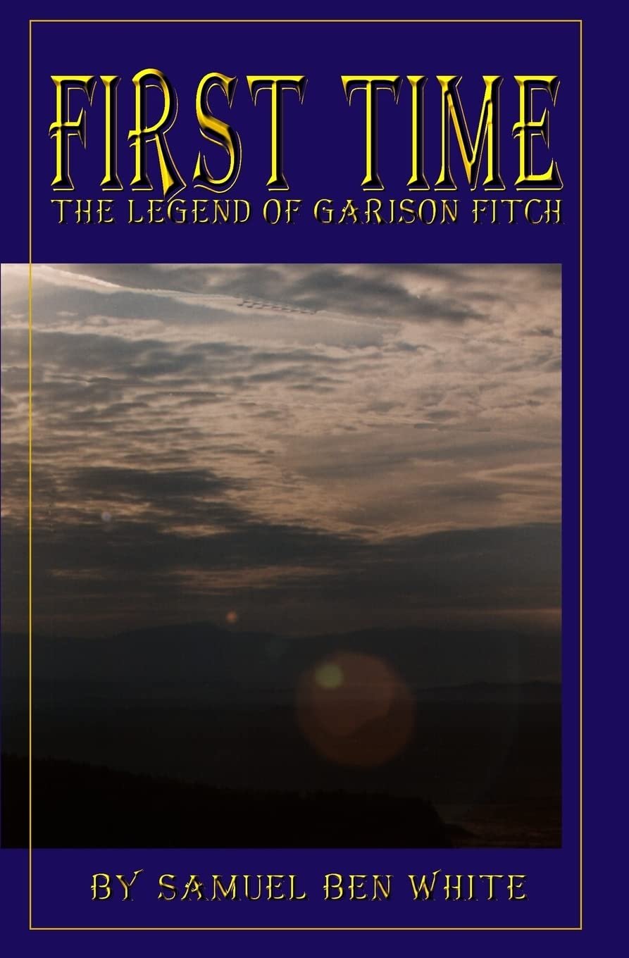 First Time: The Legend Of Garison Fitch Review | Sony The Book Lover